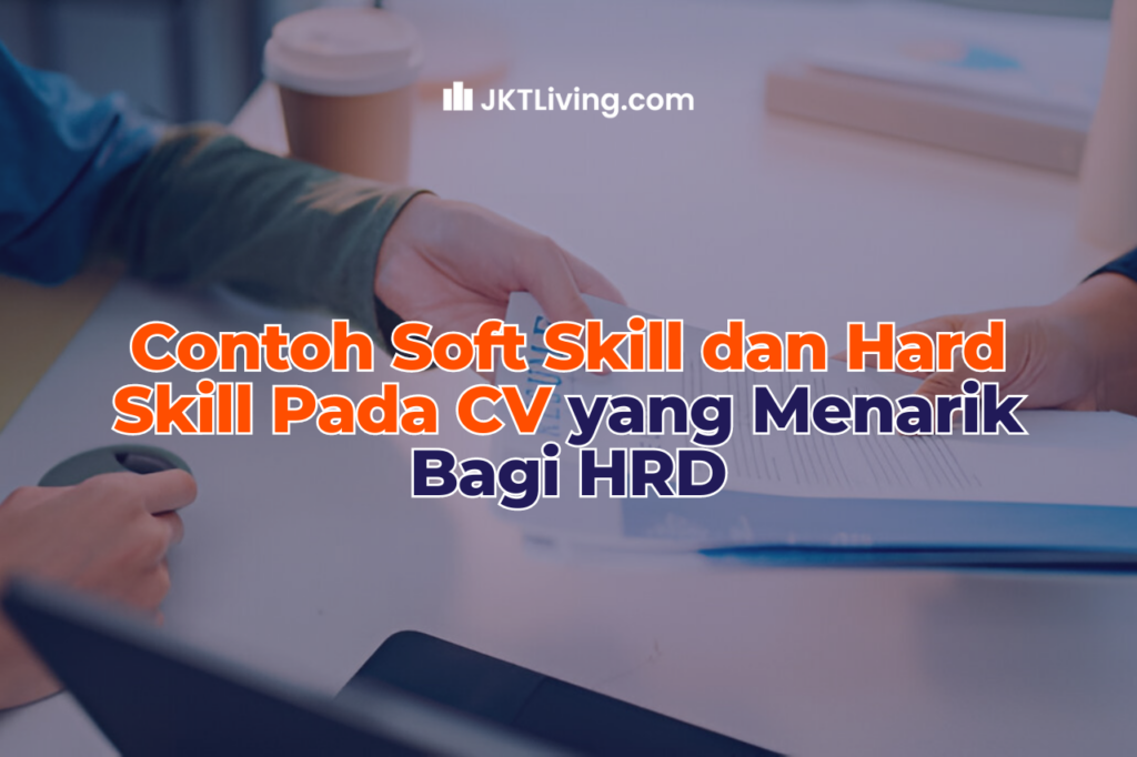 Contoh CV Lamaran Kerja Tembus HRD - JKTLiving Blog